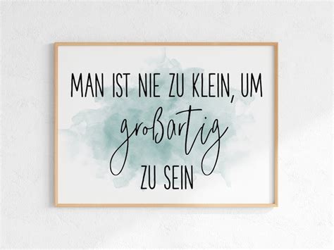 Digitales Poster Man Ist Nie Zu Klein Um Grossartig Zu Sein Mehrere Farben Din A3