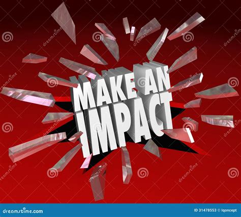 Make An Impact 3D Words Breaking Glass Important Difference Stock