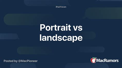Portrait Vs Landscape Macrumors Forums