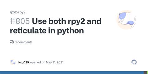 Use Both Rpy2 And Reticulate In Python · Issue 805 · Rpy2rpy2 · Github