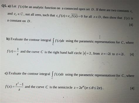 solved q5 a let f z be an analytic function on a connected