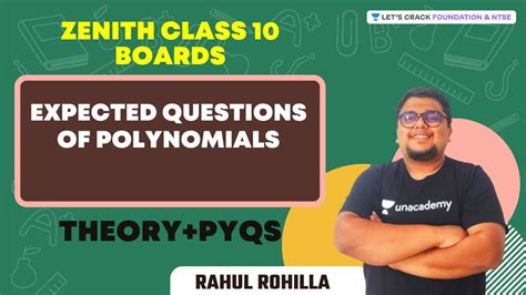 Expected Questions Of Polynomialstheorypyq Zenith Class 10 Boards Rahul Rohilla Youtube