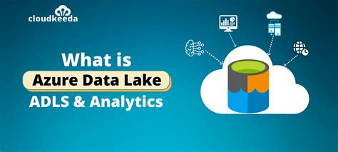 what is azure data lake a beginner s guide to adls and analytics