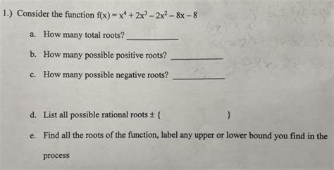 Solved Consider The Function F X X4 2x3−2x2−8x−8 A How