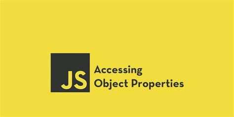 How To Access Object Properties In Javascript In Three Ways Dev Community