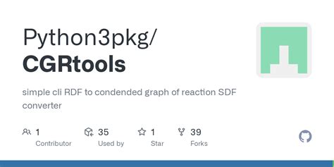 github python3pkg cgrtools simple cli rdf to condended graph of reaction sdf converter