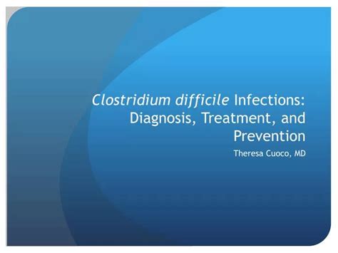 PPT Clostridium Difficile Infections Diagnosis Treatment And Prevention PowerPoint