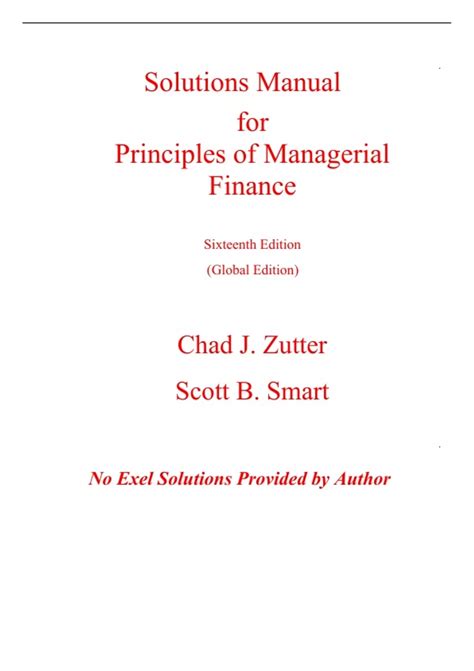 Solutions Manual For Principles Of Managerial Finance 16th Edition Global Edition By Chad