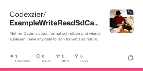 GitHub Codexzier ExampleWriteReadSdCard Mehrer Daten Als Json Format Schreiben Und Wieder