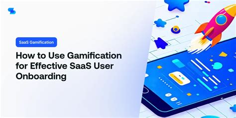 How To Use Gamification For Effective Saas User Onboarding