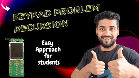 Mobile Numeric Keypad Problem Letter Combinations Of A Phone Number Dsa Course C Youtube