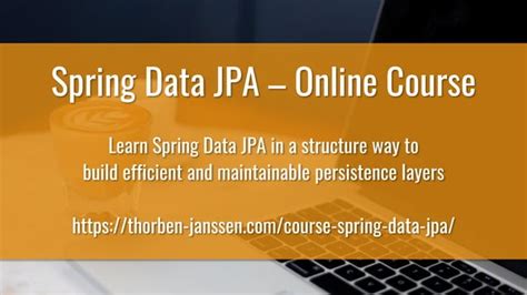 Building Fast And Scalable Persistence Layers With Spring Data Jpa Ppt