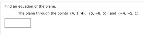 Solved Find An Equation Of The Plane The Plane Through The Chegg