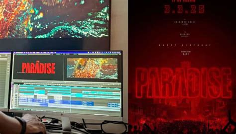 The Paradise Editor Navin Nooli Teases ‘bold And Wild Bts Ahead Of