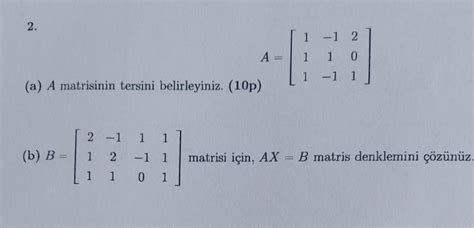 Solved Determine The Inverse Of Matrix A For Matrix Chegg Com