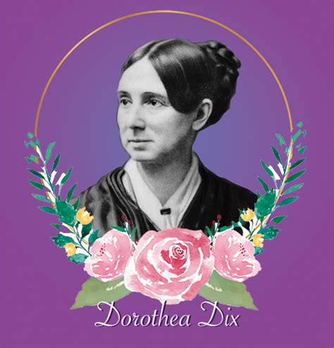 Dorothea Dix La Búsqueda Del Bienestar En La Salud Mental