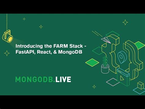Introducing The Farm Stack Fastapi React And Mongodb Mongodb