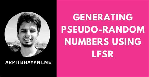 Pseudorandom Number Generation Using Lfsr Rprogramming