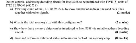 Solved Design A Partial Addressing Decoding Circuit For