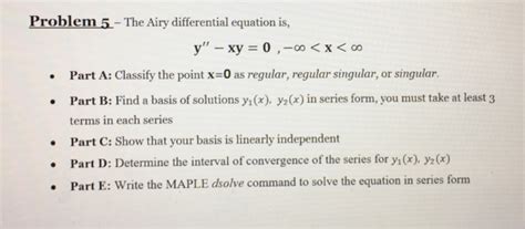 Solved Problem 5 The Airy Differential Equation Is Part A
