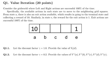 q1 value iteration 20 points consider the