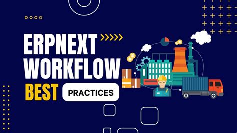 Erpnext Workflow Best Practices Turqosoft