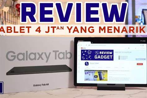 Harga Tablet Samsung Galaxy Tab A8 Lte Turun Drastis Bawa Baterai 7040
