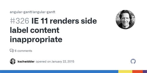 IE Renders Side Label Content Inappropriate Issue Angular Gantt Angular Gantt GitHub
