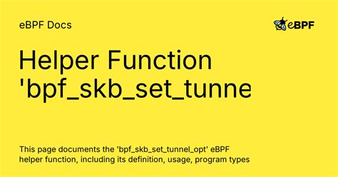 Helper Function Bpf Skb Set Tunnel Opt EBPF Docs