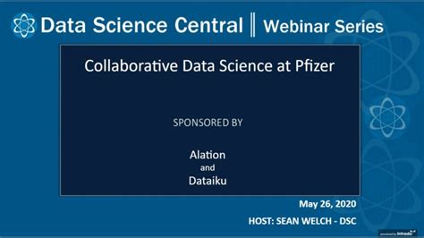 Dsc Webinar Series Collaborative Data Science At Pfizer