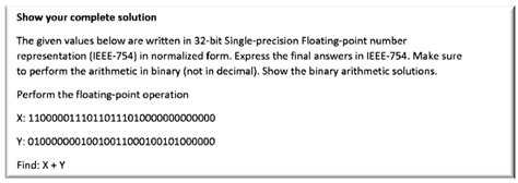 Solved Show Your Complete Solution The Given Values Below Are Written In 32 Bit Single