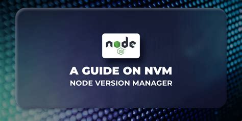 HOW TO INSTALL NVM ON WINDOWS DEV Community