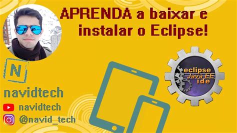 Instalar Eclipse Para Programar Em Java Atualizado Youtube
