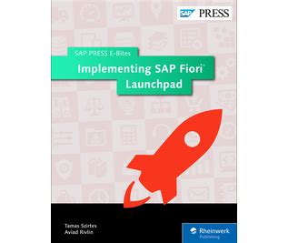 SAP Fiori Launchpad Implementation How To Guide By SAP PRESS