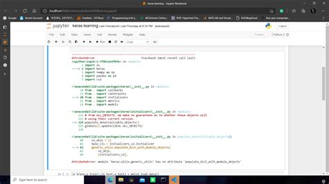 Python Module Keras Utils Generic Utils Has No Attribute Populate Dict With Module Objects