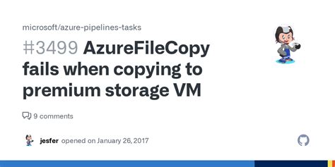 Azurefilecopy Fails When Copying To Premium Storage Vm Issue Microsoft Azure Pipelines
