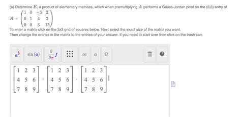 Solved A Determine E A Product Of Elementary Matrices