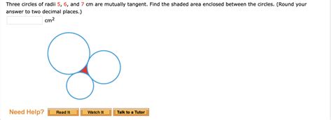 Solved Three Circles Of Radii 5 6 And 7 Cm Are Mutually