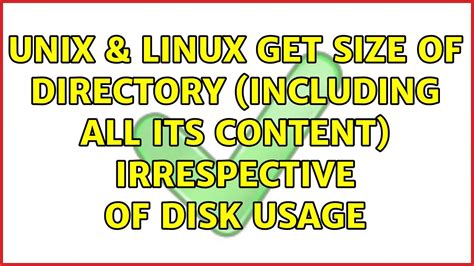 unix and linux get size of directory including all its content irrespective of disk usage youtube