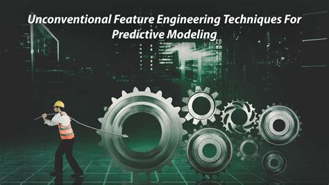 Why Are Feature Engineering Techniques Essential For Data Analysis