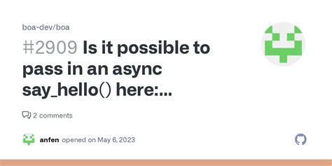 Is It Possible To Pass In An Async Sayhello Here Contextregisterglobalbuiltinfunction
