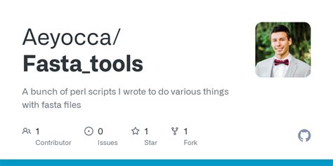 Github Aeyoccafastatools A Bunch Of Perl Scripts I Wrote To Do Various Things With Fasta Files