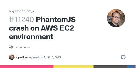 phantomjs crash on aws ec2 environment · issue 11240 · ariya phantomjs