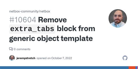 Remove `extratabs` Block From Generic Object Template · Issue 10604 · Netbox Communitynetbox