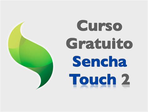 Curso De Sencha Touch 2 Gratuito