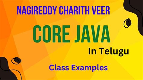 Part 14 Class Examples Part 2 In Java Java Programming Language In Telugu Youtube