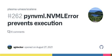 Pynvmlnvmlerrornotsupported Prevents Execution · Issue 262 · Plasma Umassscalene · Github