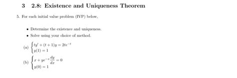 Solved Existence And Uniqueness Theorem For Each Chegg