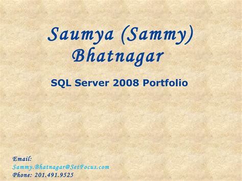 sql server 2008 portfolio for saumya bhatnagar ppt
