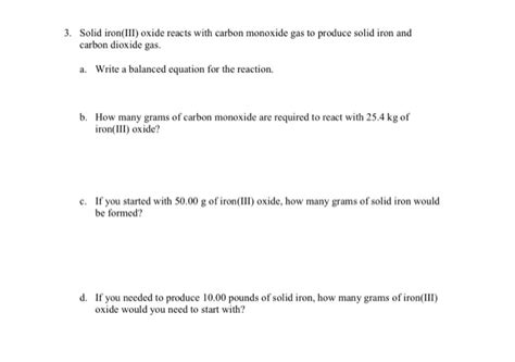 Solved 3 Solid Iron Iii Oxide Reacts With Carbon Monoxide